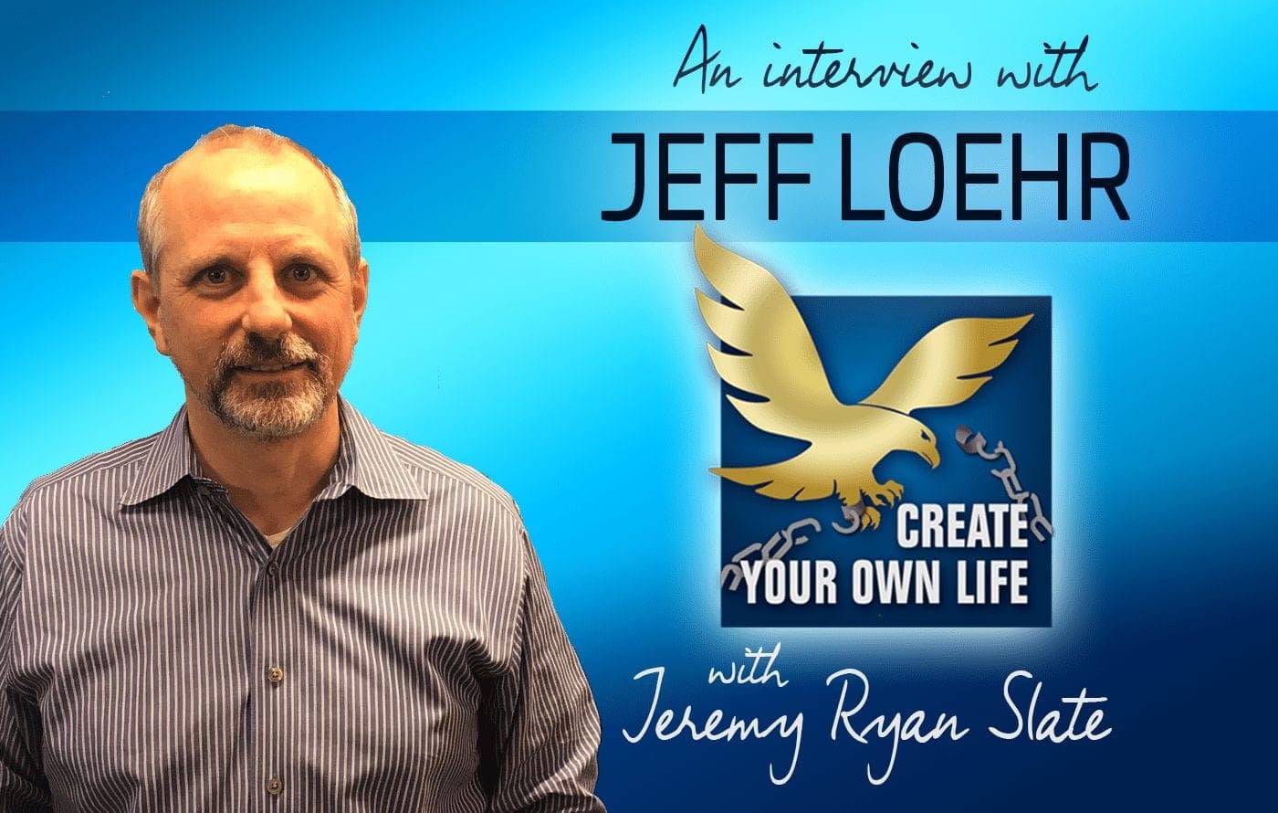 350: How You Define Your Brand's Story | Jeff Loehr - JeremyRyanSlate.com